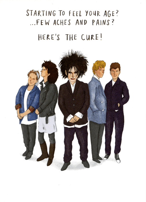 Humorous birthday card by Paperlink - The Cure – Comedy Card Company
