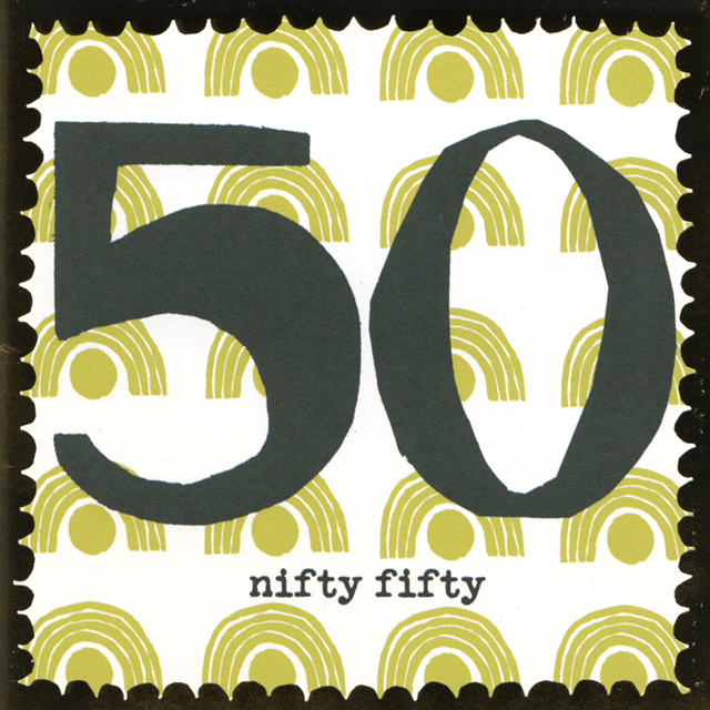 Humorous 50th birthday card - Nifty Fifty – Comedy Card Company