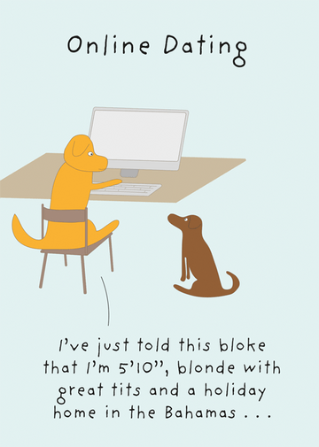 Funny greeting card by Comedy Card Co - Online Dating – Comedy Card Company