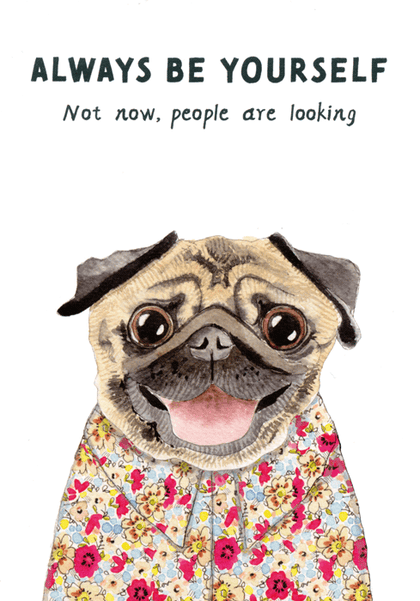 Humorous card by Tipp Top - Always be yourself – Comedy Card Company