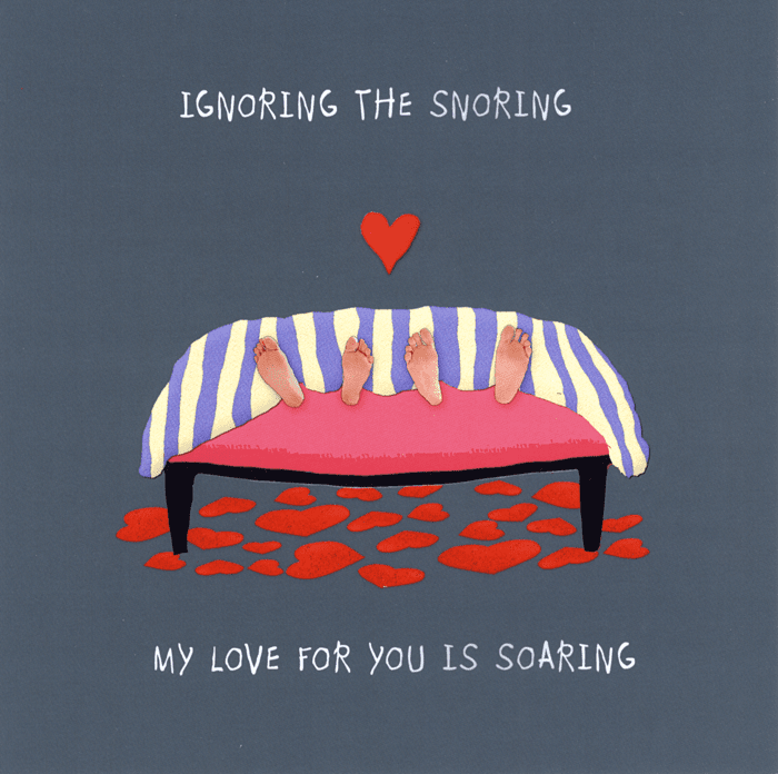 Humorous card about Love - Ignoring the snoring – Comedy Card Company