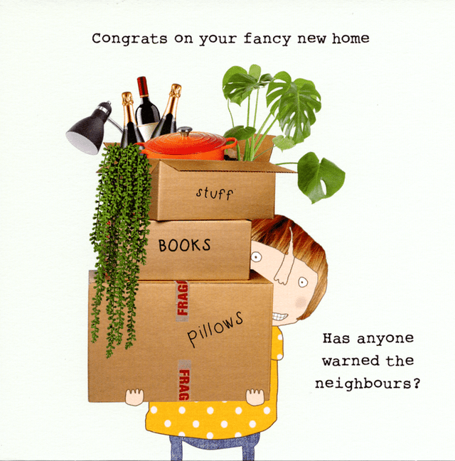 Funny New Home card - Warned the neighbours – Comedy Card Company
