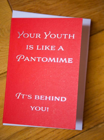 Funny birthday card by Comedy Card Company - Foil - Pantomime