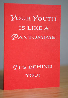 Funny birthday card by Comedy Card Company - Foil - Pantomime