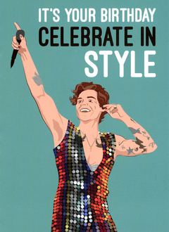 Funny birthday card - Celebrate in Style – Comedy Card Company