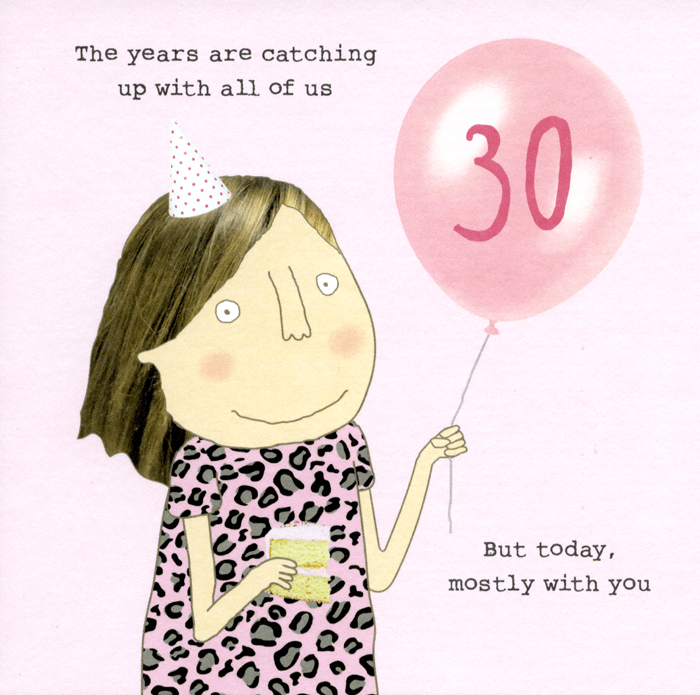 Birthday Card Rosie Made a Thing Thirtieth - Years catching up Comedy ...
