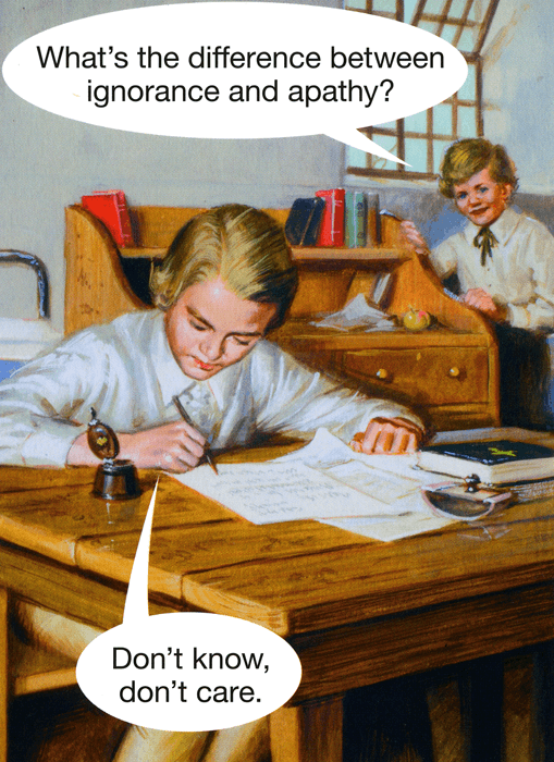 Funny greeting card - Ignorance and Apathy – Comedy Card Company