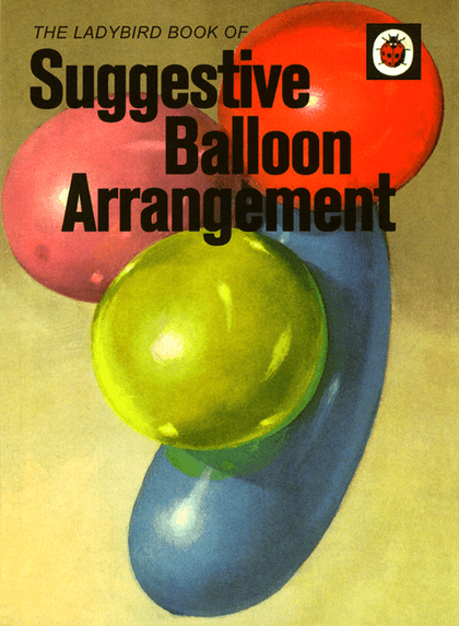 Funny greeting card - Suggestive balloon arrangement – Comedy Card Company