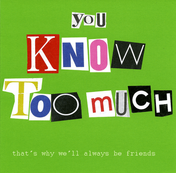 Funny card - Friends - You know too much - Poet and Painter – Comedy ...