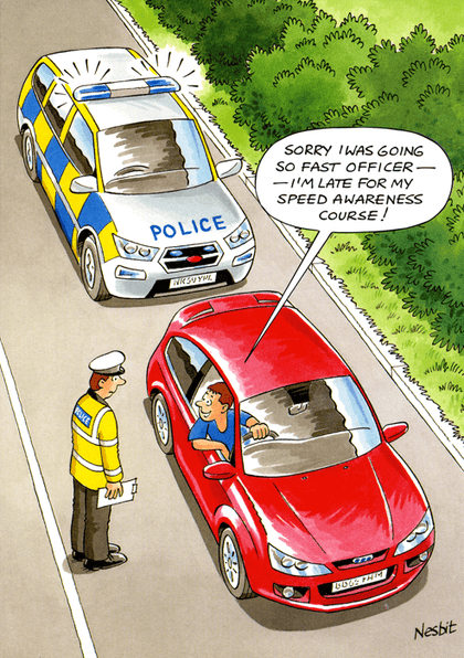 Humorous Card: Late for my speed awareness course – Comedy Card Company