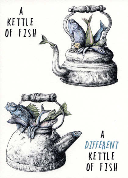 Humorous card by Bewilderbeest - Different kettle of fish – Comedy Card ...