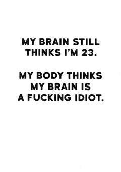 Rude birthday card by Holy Flaps - Brain thinks I'm 23 – Comedy Card ...